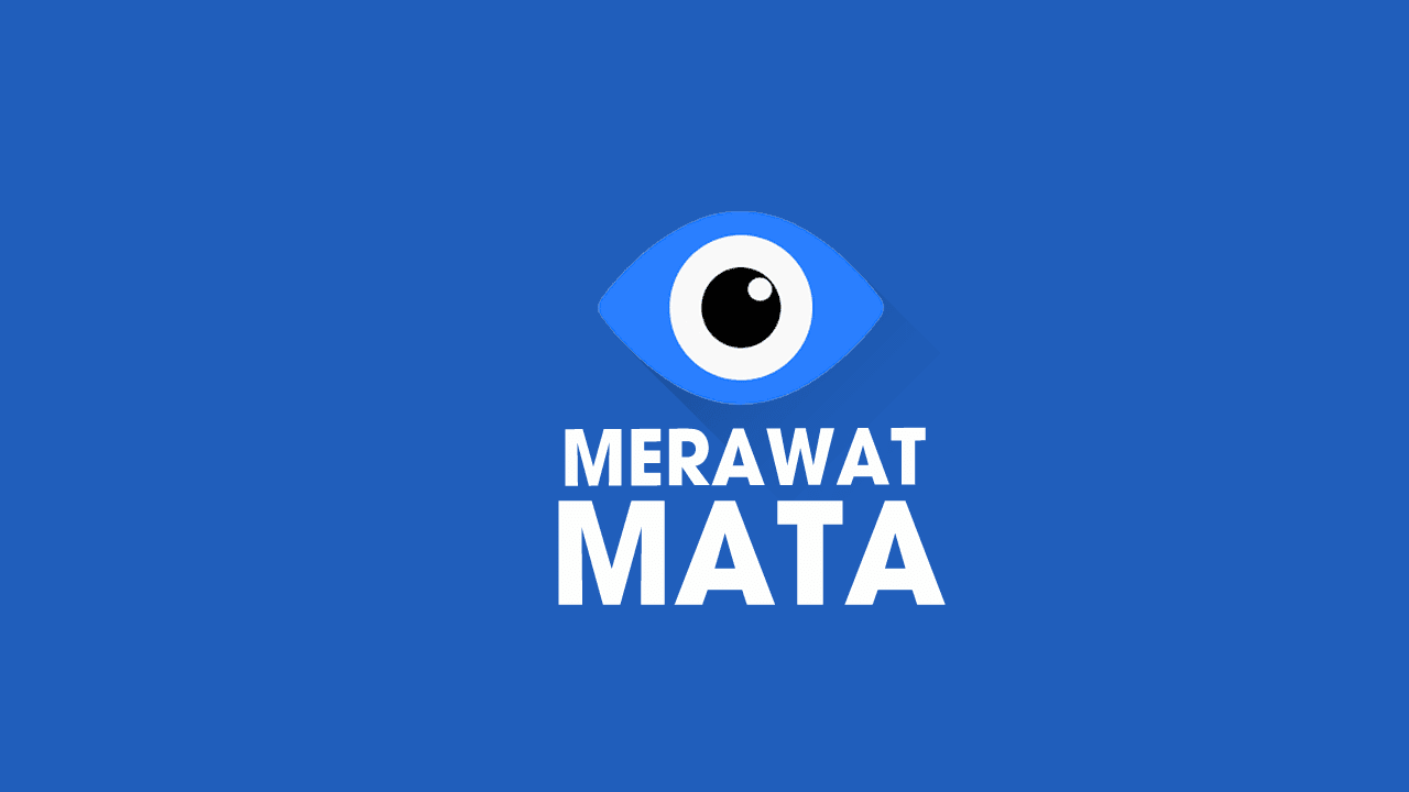 Cara Merawat Mata agar Tetap Sehat dan Segar - Ktivoli