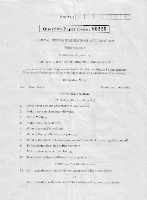 Anna University ME 8351 — MANUFACTURING TECHNOLOGY — IAPRIL/MAY 2019 ...