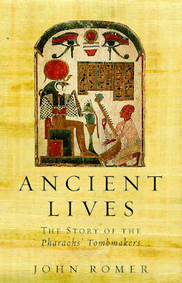 ResoluteReader: John Romer - Ancient Lives; The Story of the Pharaohs ...