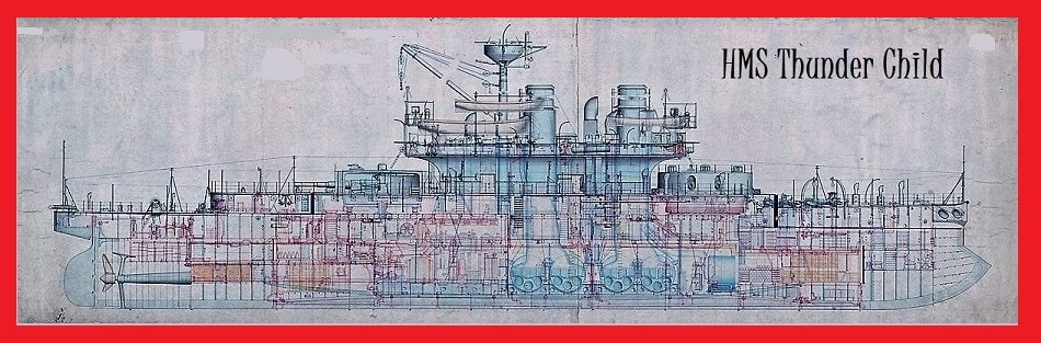 Retro Brit: HMS Thunder Child from H.G. Wells' War of the Worlds