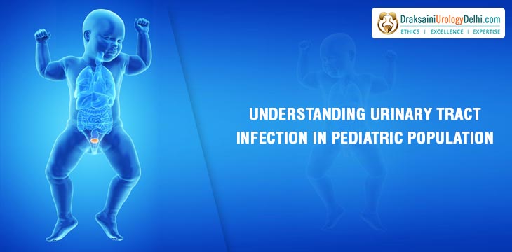 Understanding Urinary Tract Infection In Pediatric Population