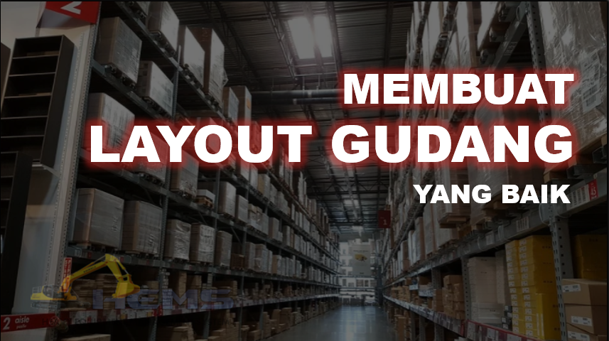 HEMS Inventory - Bagaimana membuat layout gudang yang baik - HEAVY ...