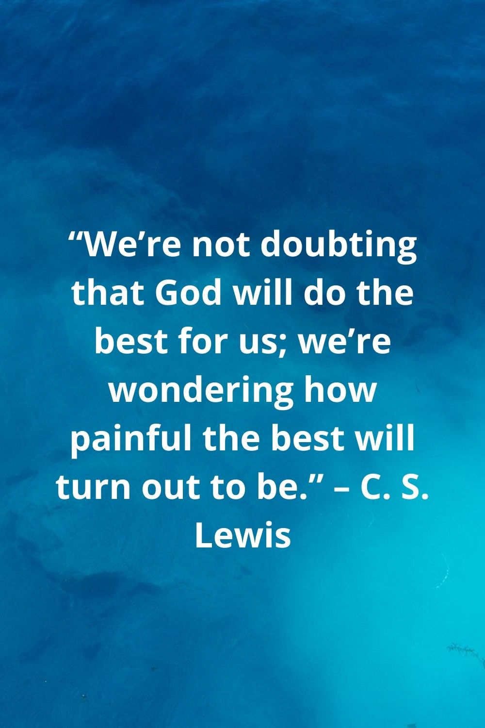 30 Best C.S. Lewis Quotes And Sayings