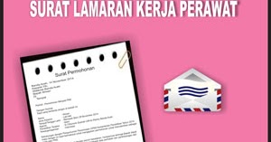 Contoh Surat Lamaran Kerja Perawat Yang Baik dan Benar - Format Membuat ...