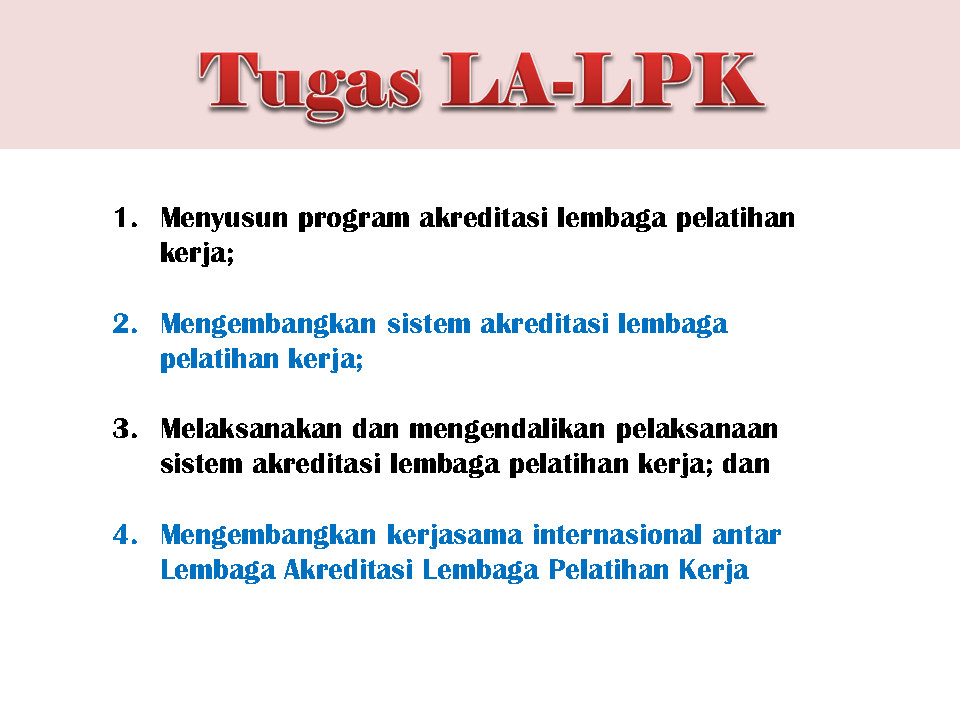 Pembinaan Lembaga Pelatihan Kerja: PENGENLAN LA-LPK