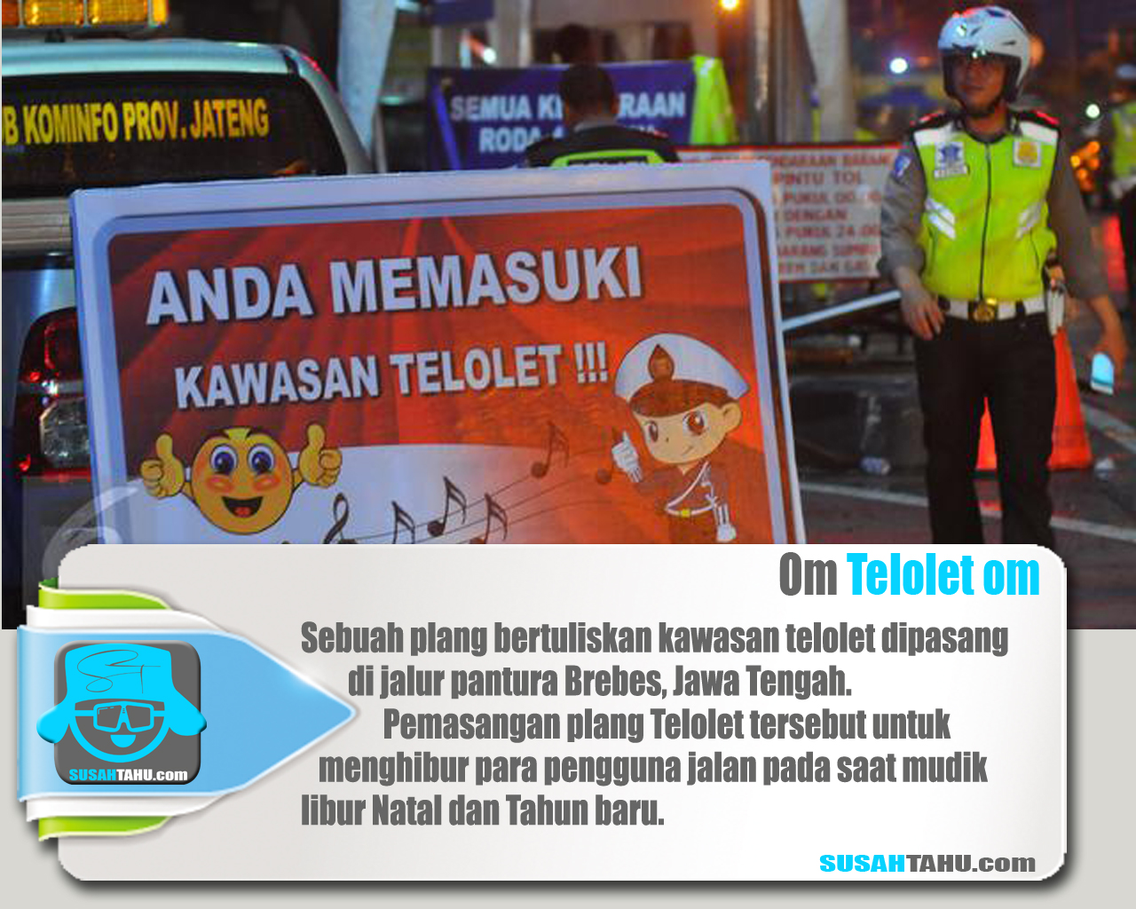 Fenomena Om Telolet Om kini semakin Menjamur | SusahTahu.com