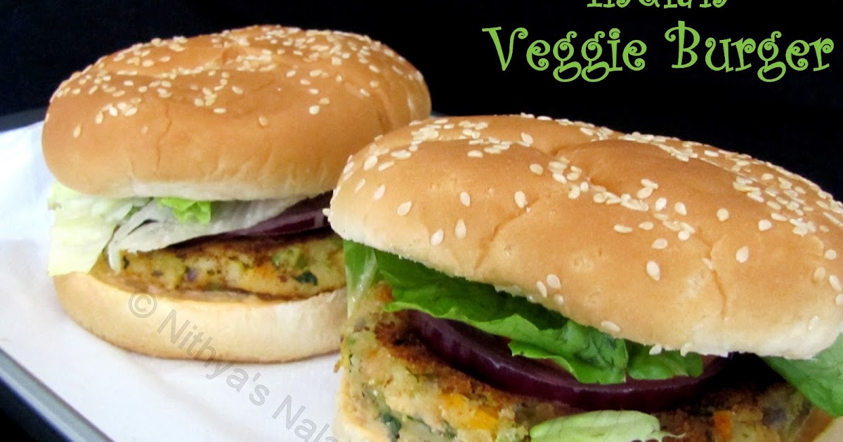 Indian Veggie Burger |Nithya's Nalabagam