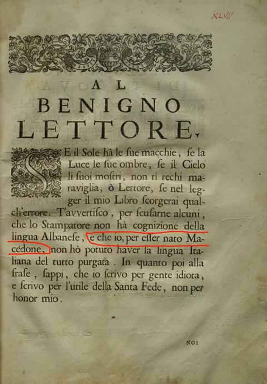 The eminent Albanian author Pjetër Bogdani called himself a Macedonian ...