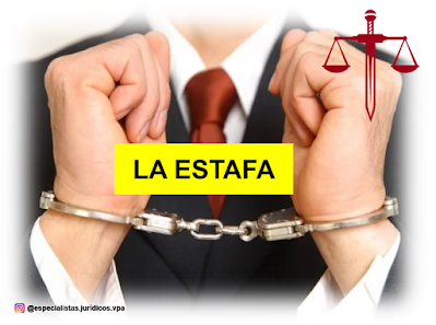 Tu Mundo Jurídico Hoy: LA ESTAFA. 👇