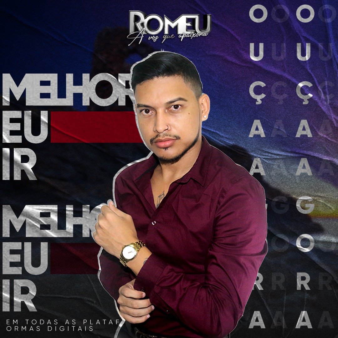 ROMEU - MELHOR EU IR