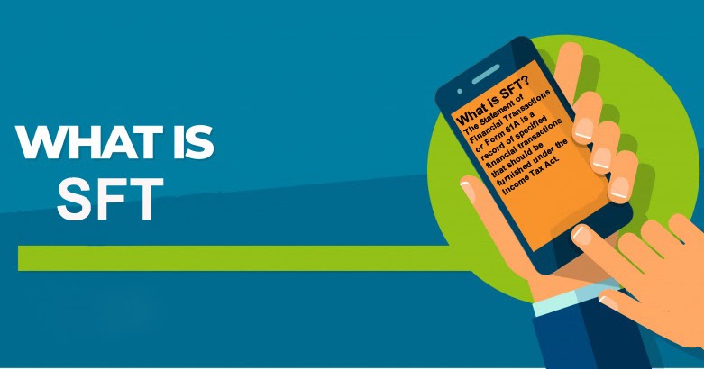 Tax Episode: What is SFT report (Form-61A)