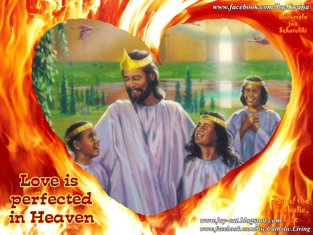 FURAHA YA KIKATOLIKI / JOY OF THE CATHOLIC LIFE: UPENDO UNAKAMILISHWA ...