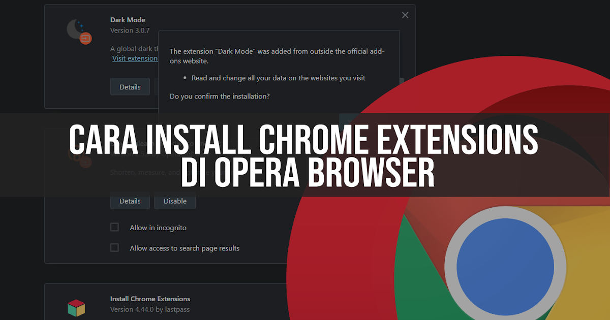 Cara Instal Extensi Google Chrome Di Opera Browser - BLOG SAYUGI