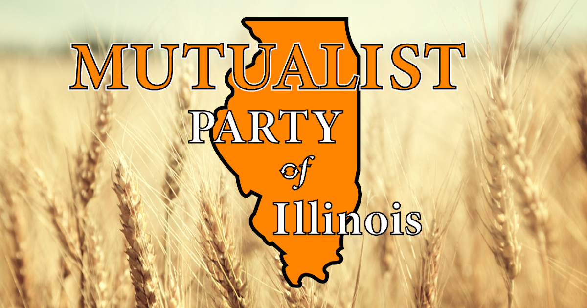 The Aquarian Agrarian: Why Mutualism?: Building a Party on Freedom and ...