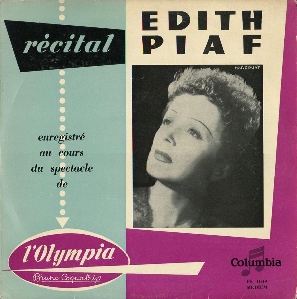 Edith Piaf's Universe The Record Library: Edith Piaf à l'Olympia