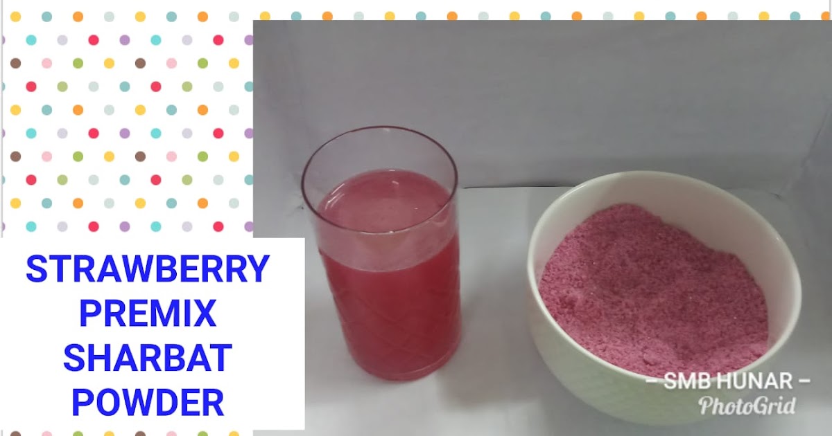 SMB HUNAR: Strawberry Premix Sharbat Powder