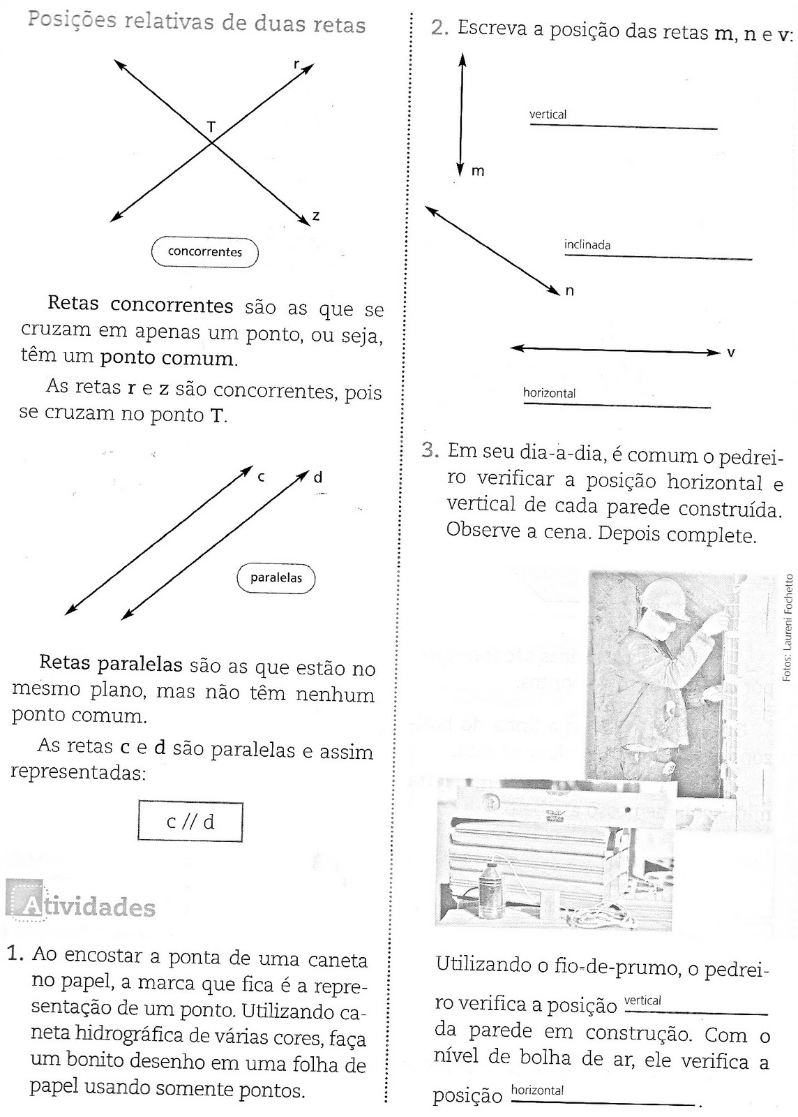 Prof@ Dit@: Retas e semi-retas