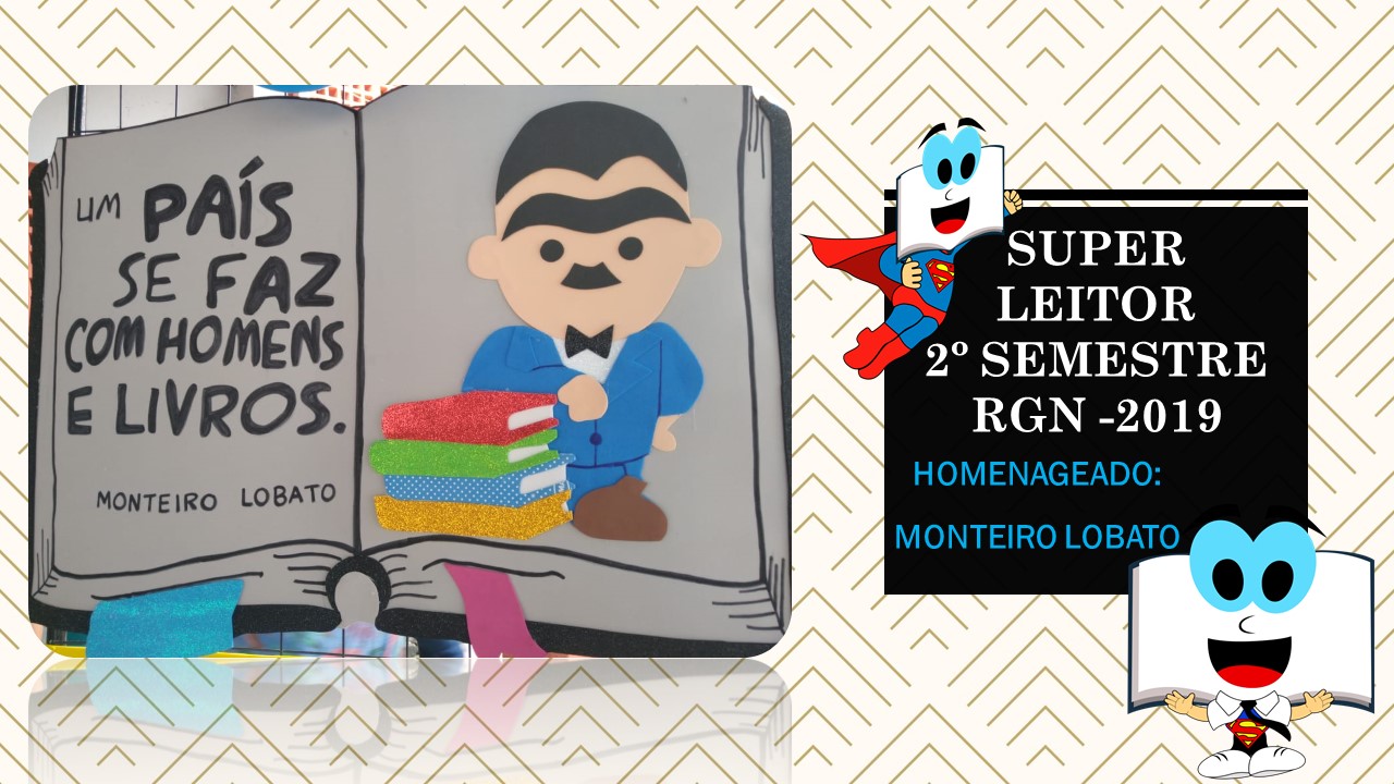 E.M. Rio Grande do Norte : SUPER LEITOR RGN - 2 SEMESTRE 2019