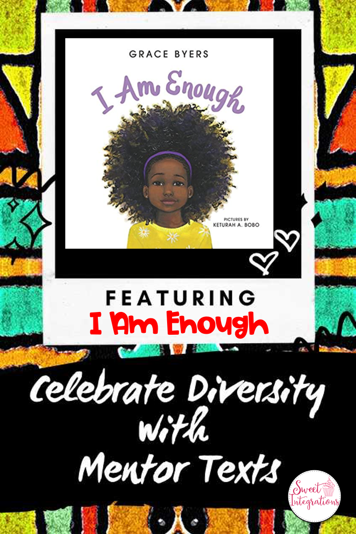 Celebrate Diversity With Mentor Texts | Sweet Integrations