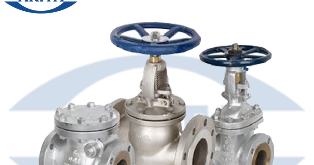 Jenis-Jenis Valve Yang Perlu Diketahui ~ ARITA MARKETING