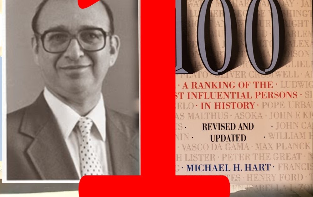 Michael Hart -Why he Ranked Prophet Muhammad [Peace be Upon Him] as No -1 Most Influential ...