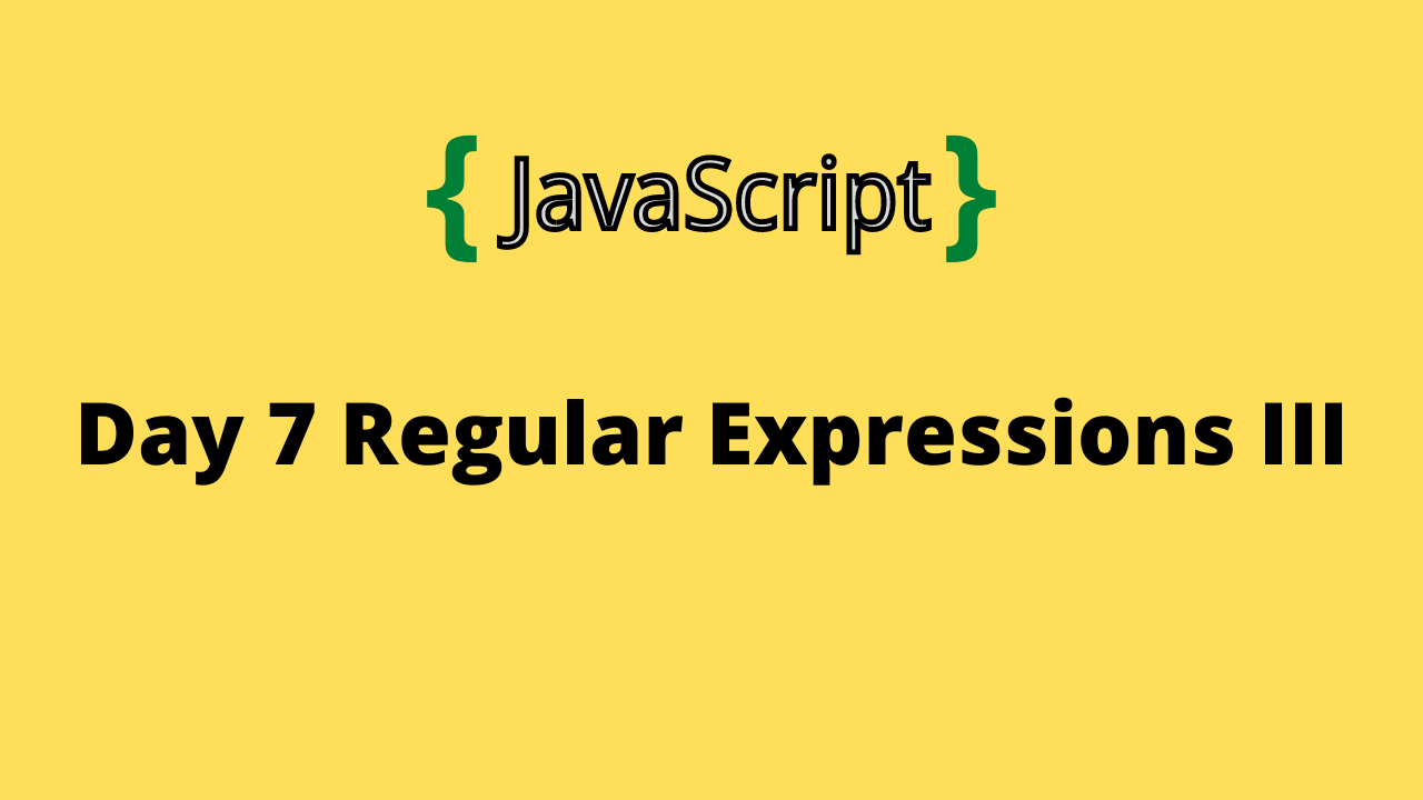 HackerRank Day 7: Regular Expressions III 10 Days of javascript solution
