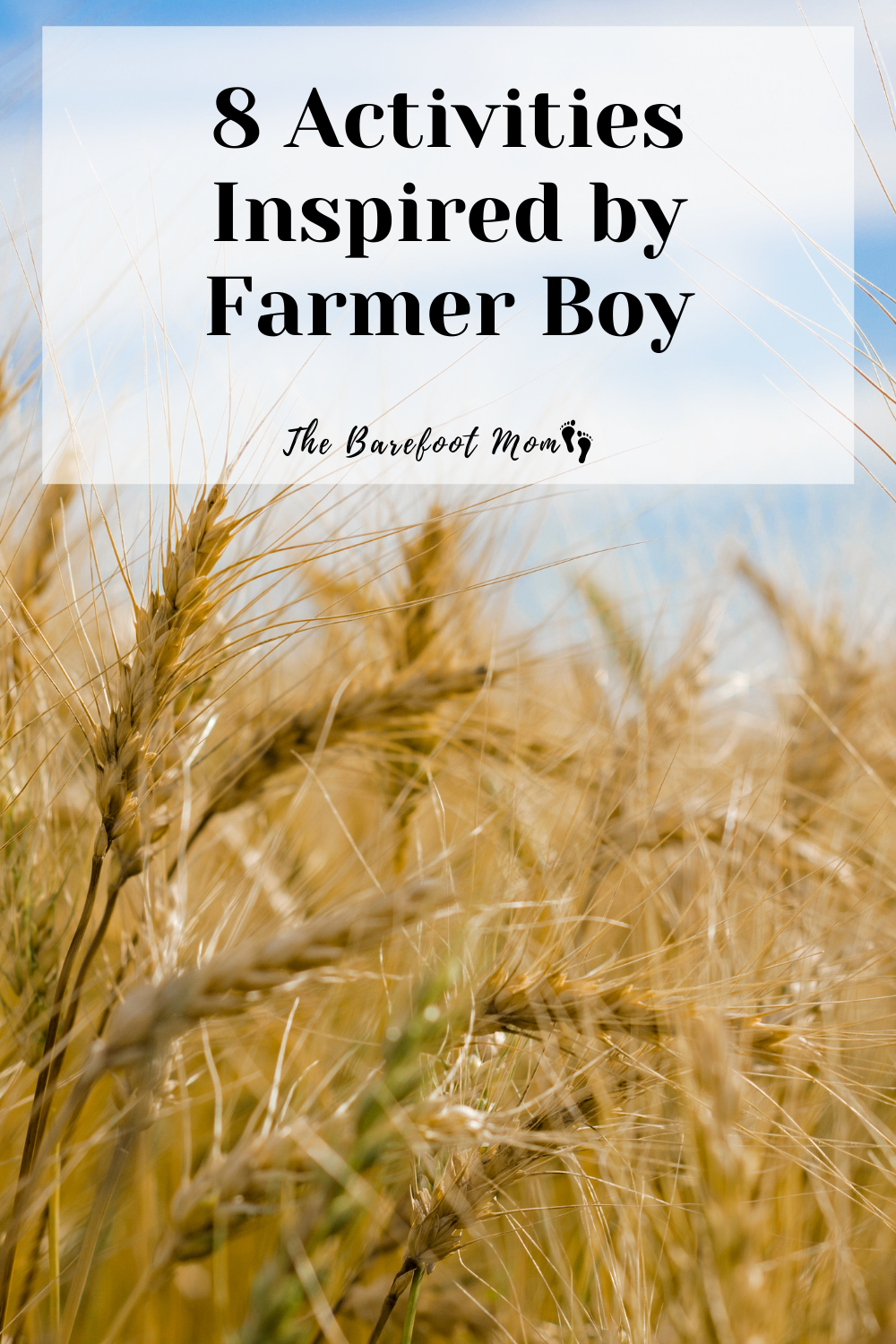 8 Activities Inspired By Farmer Boy