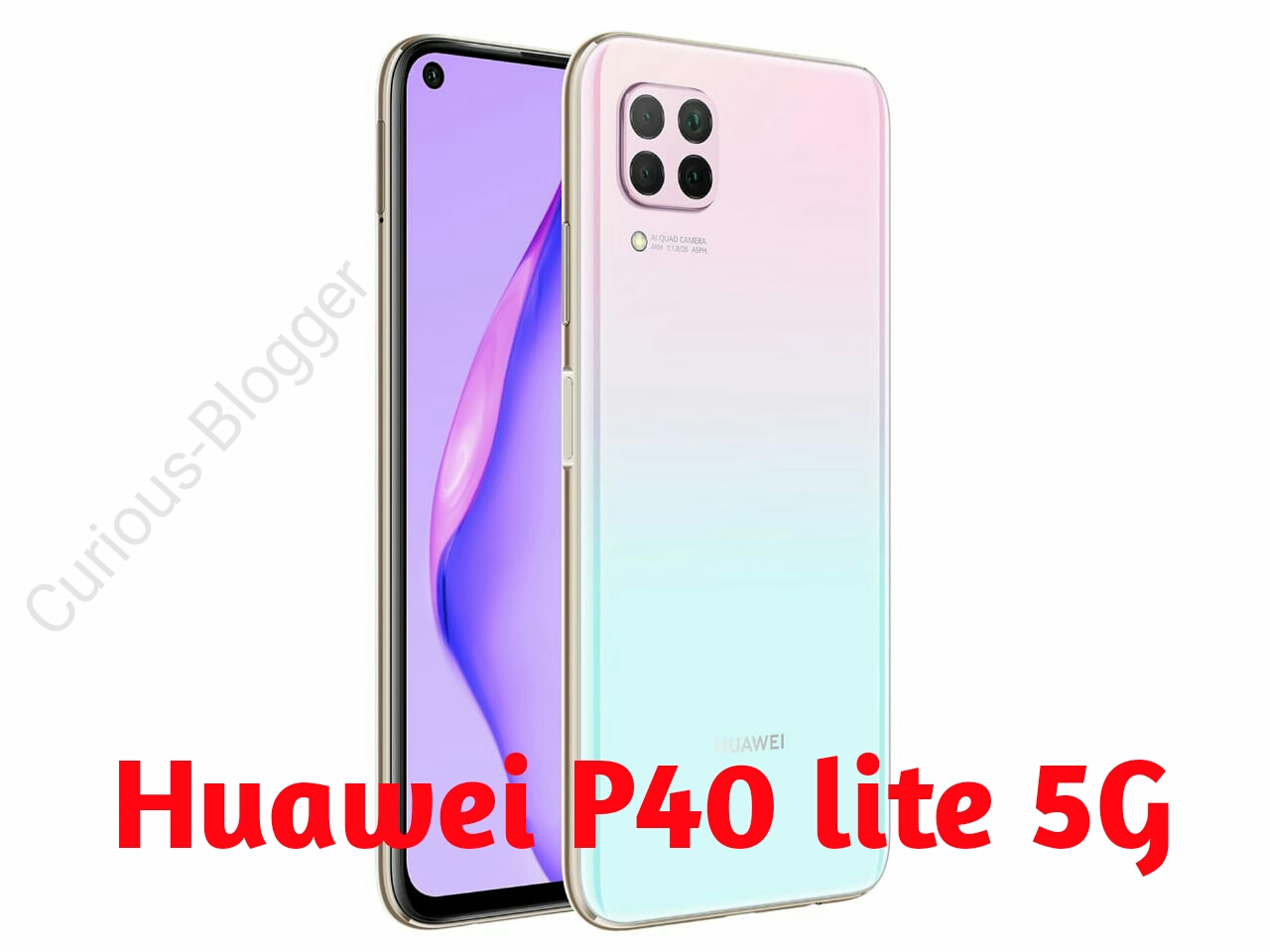 HUAWEI P40 LITE 5G Phone Launched with Punch Hole Display, Know Price ...