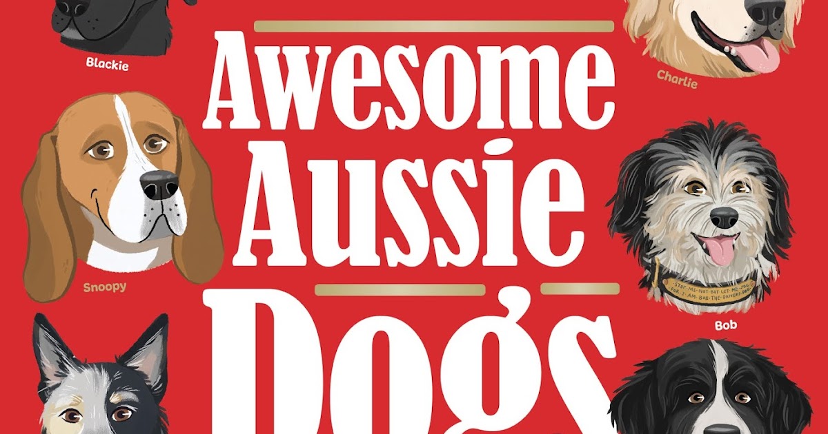 Review: Awesome Aussie Dogs - SMART KIDS