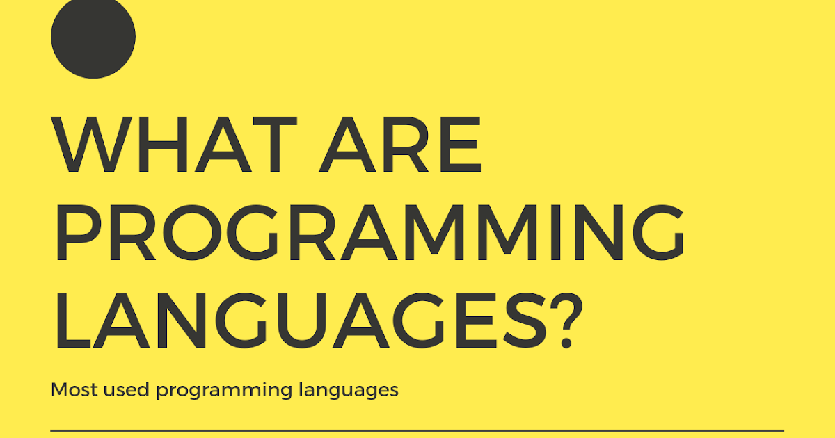 What is programming language? Most used programming languages - Answersjet