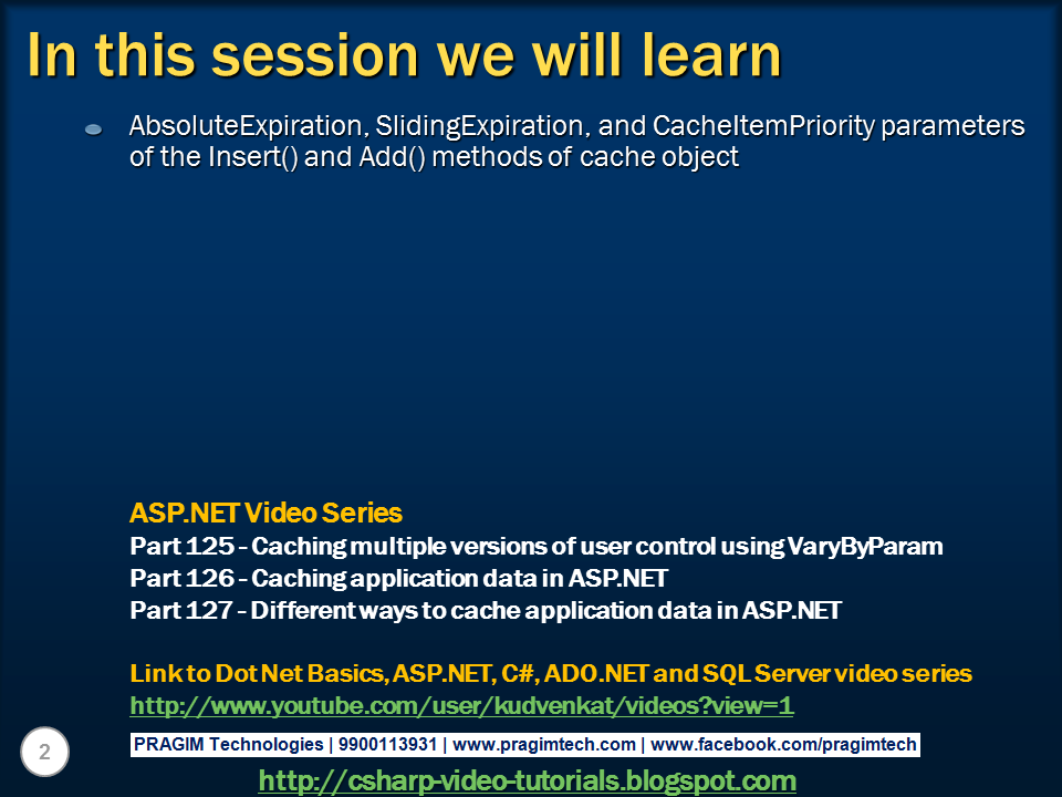 Sql server, .net and c# video tutorial: Part 128 – Absolute Expiration, Sliding Expiration, and ...