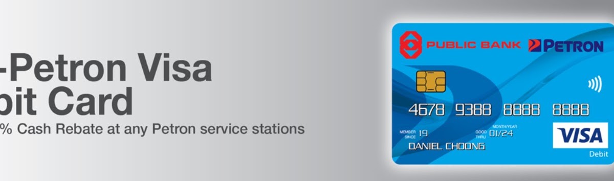 Public Bank PB-Petron Visa Debit Card Promotion Spend RM20 5times get ...