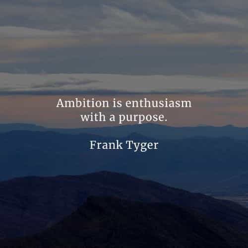 43 Ambition quotes that'll motivate you to reach your goals