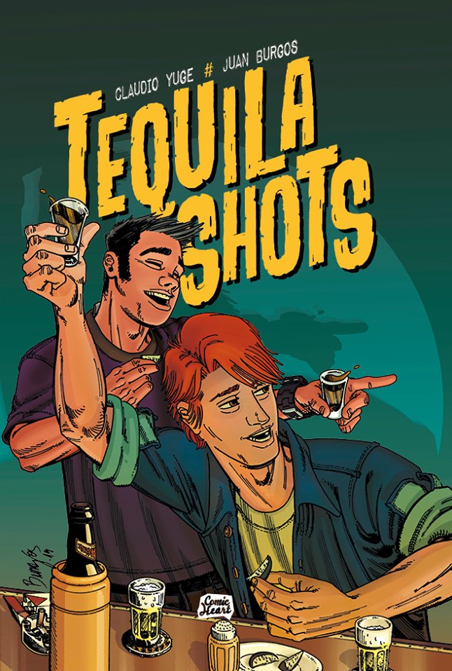 Ler BD: Tequila shots. Claudio Yuge e Juan Burgos (Comic Heart)