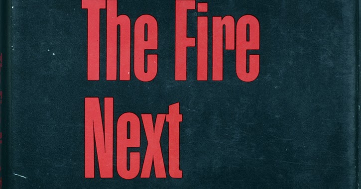 "The Fire Next Time!" James Baldwin (Dial Press 1963)