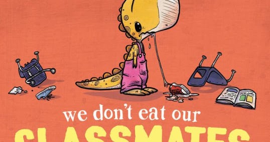 proseandkahn: Picture Book Review: We Don't Eat Our Classmates by Ryan ...