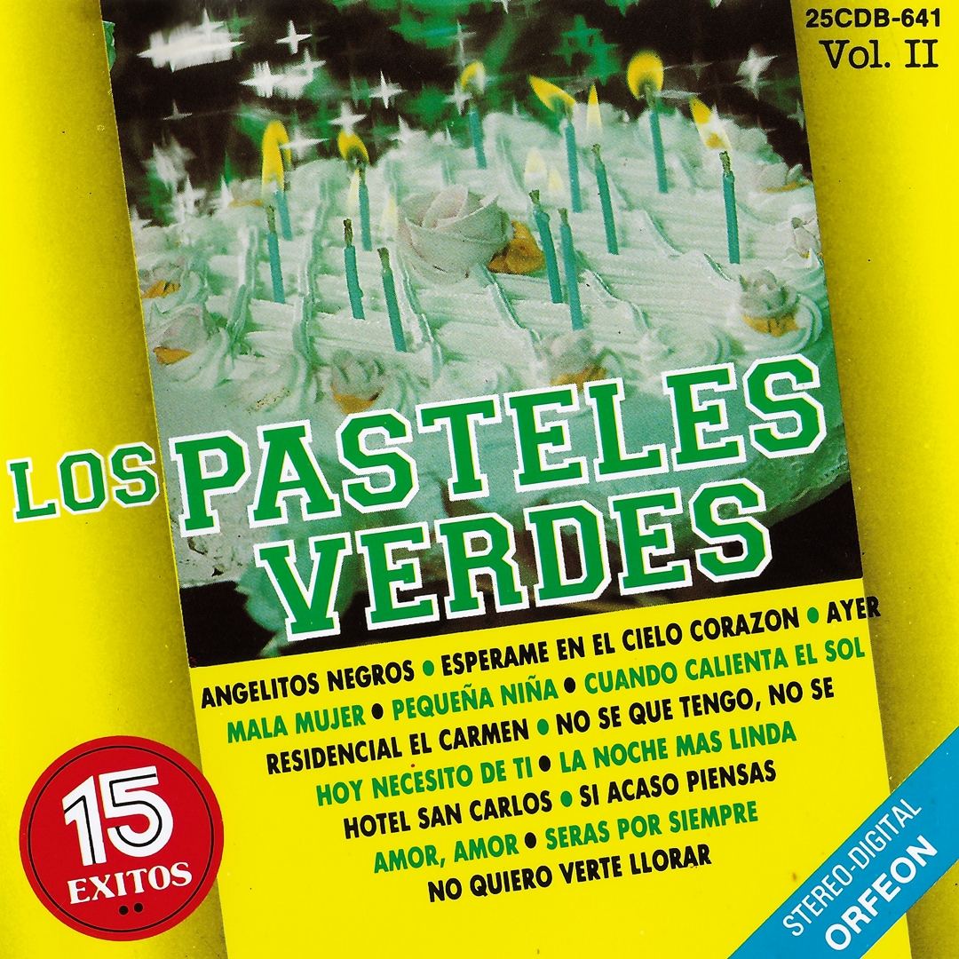 Los Pasteles Verdes - 15 Éxitos Vol. II ☠ ~ Mediasurfer.ch