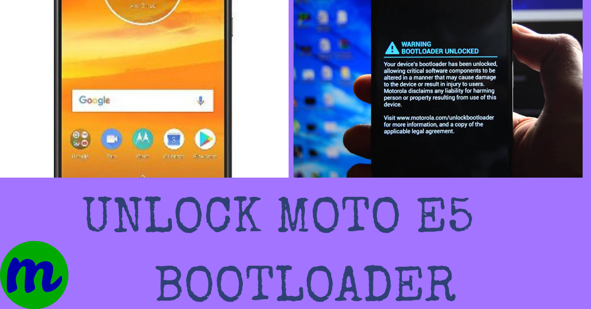 HOW TO UNLOCK MOTO E5 BOOTLOADER | MOBIPROX