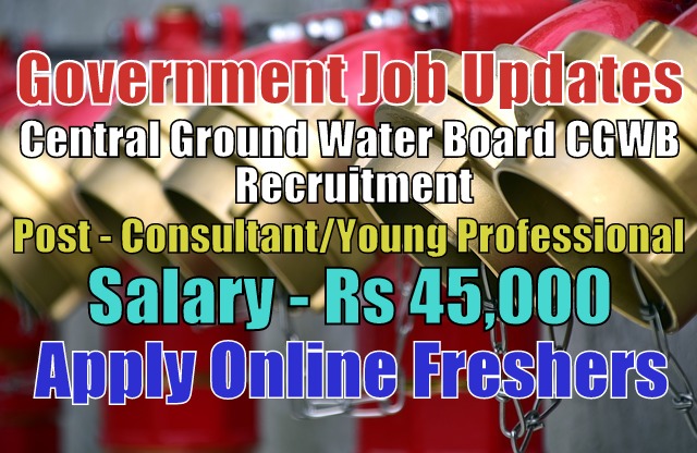 Central Ground Water Board CGWB Recruitment 2020 for Consultant Posts ...