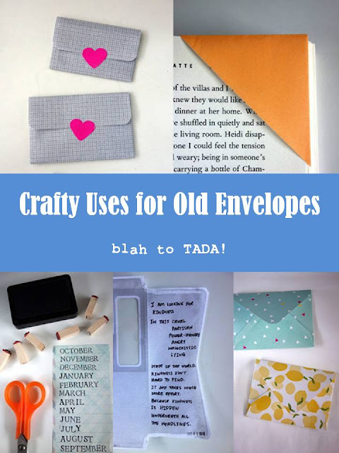 blah to TADA!: New Uses for Old Envelopes
