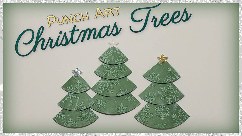 Craftie Kaleidoscope : Punch Art Christmas Trees