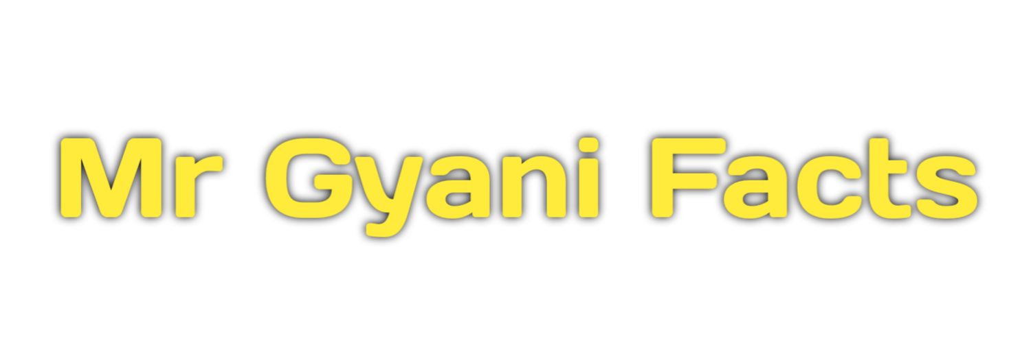 Mr Gyani Facts
