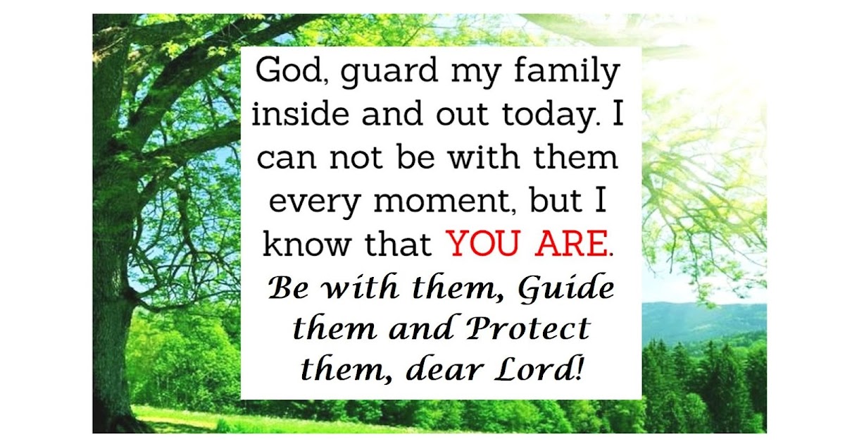 Dear God, Guard My Family!