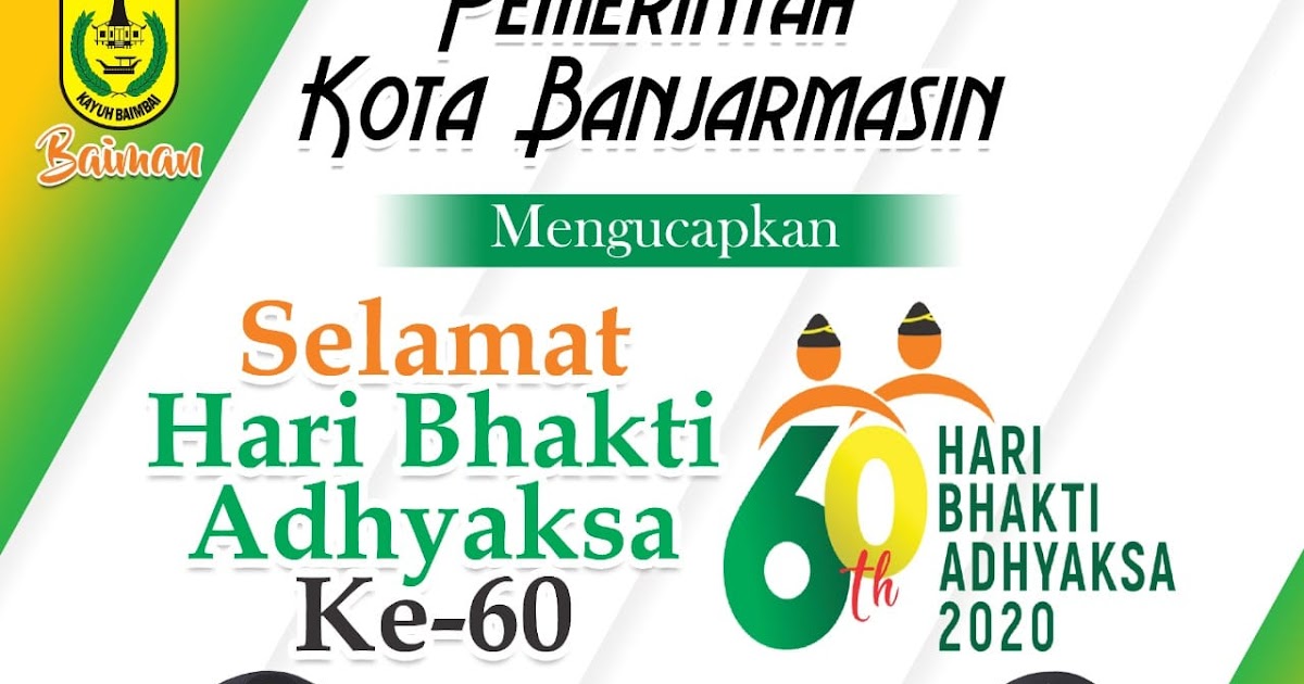 Selamat Hari Bhakti Adhyaksa ke 60 Selamat Hari Bhakti Adhyaksa ke 60
