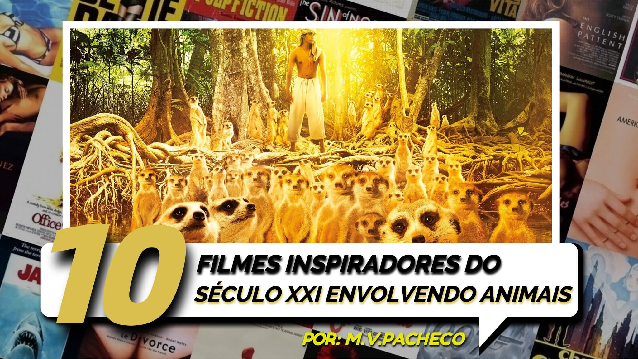 10 FILMES INSPIRADORES DO SÉCULO XXI ENVOLVENDO ANIMAIS - PIPOCA 3D