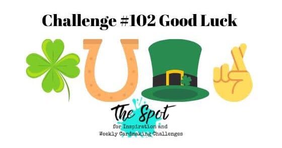 Tina's Crop Shop: The Spot Challenge #102 - Good Luck
