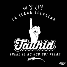 ASAH IMAN ILMU DAN AMAL: HAKIKAT TAUHID