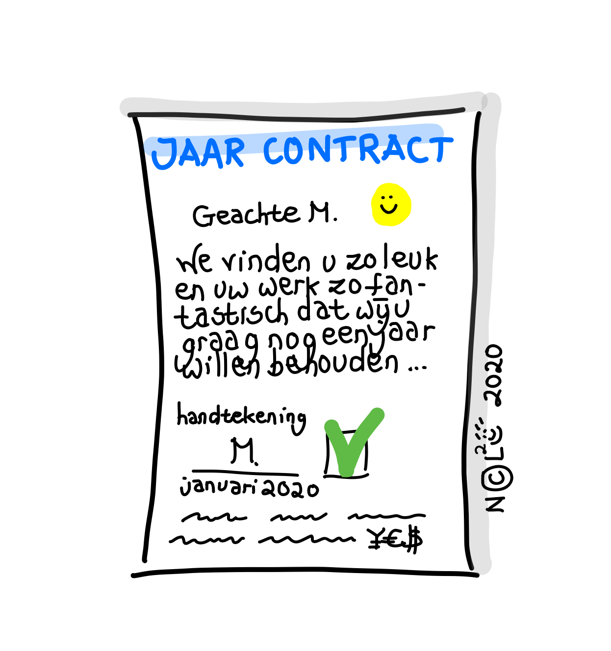 Jaaaaa een jaarcontract