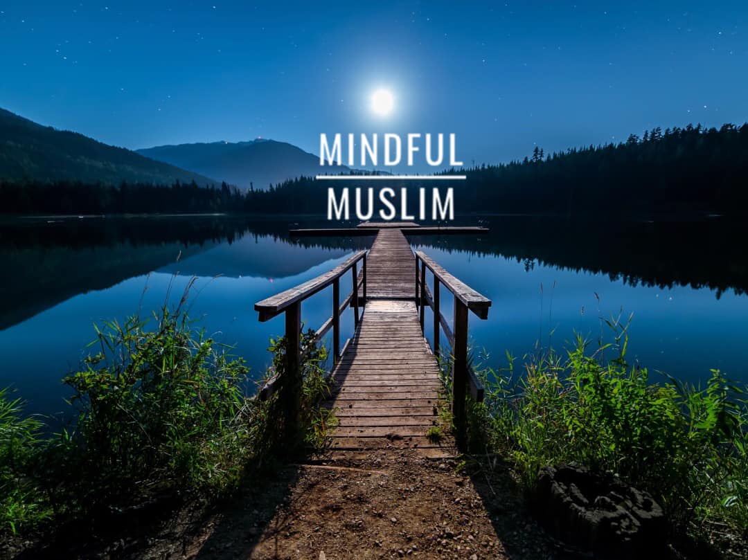 MINDFUL MUSLIM APLIKASI PENENANG JIWA BERKONSEPKAN ISLAM PERTAMA DI DUNIA