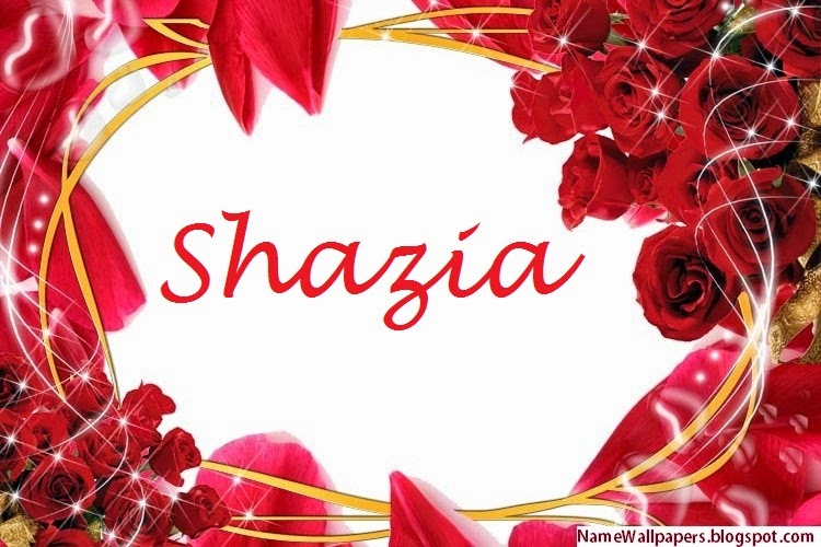 Shazia Name Wallpapers Shazia ~ Name Wallpaper Urdu Name Meaning Name ...